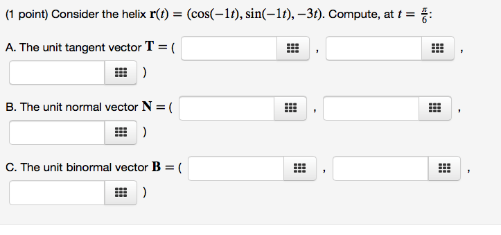 Solved Consider the helix r(t) = (cos(-1t), sin(-1t), -3t). | Chegg.com