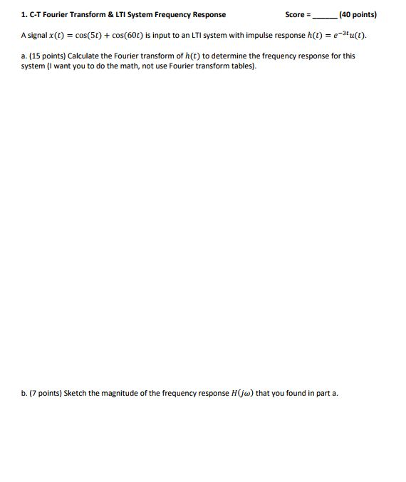 Solved Sc 1·CT Fourier Transform & LTI System Frequency | Chegg.com