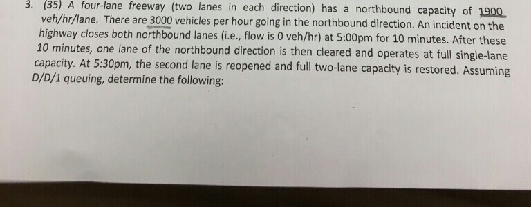 Solved 3. (two lanes in each direction) has a northbound | Chegg.com