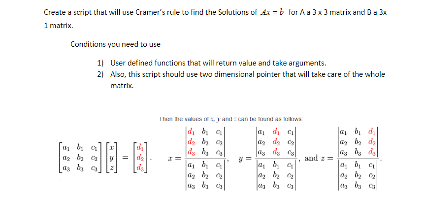 Solved Create a script that will use Cramer's rule to find | Chegg.com