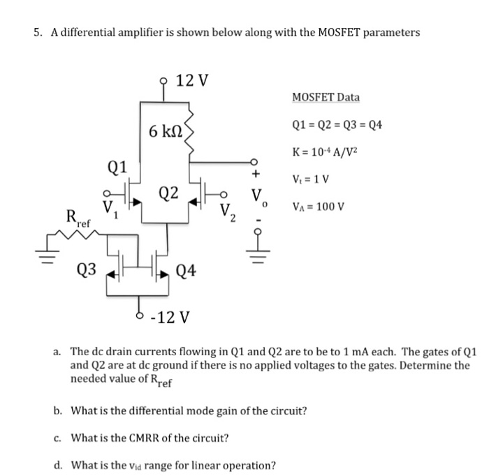 A differential amplifier is shown below along with | Chegg.com