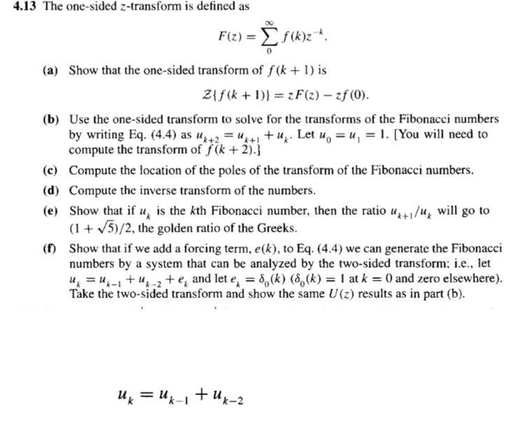 Solved The one-sided z-transform is defined as F(z) = | Chegg.com