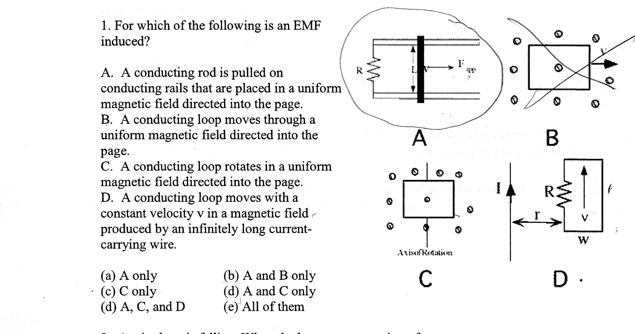 Solved For which of the following is an EMF induced? A. A | Chegg.com