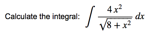 Solved 2 4 x dx Calculate the integral: | Chegg.com