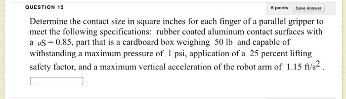 Solved Determine the contact size in square inches for each | Chegg.com