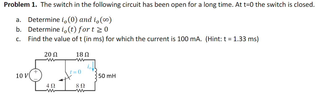 Solved Problem 1. The switch in the following circuit has | Chegg.com