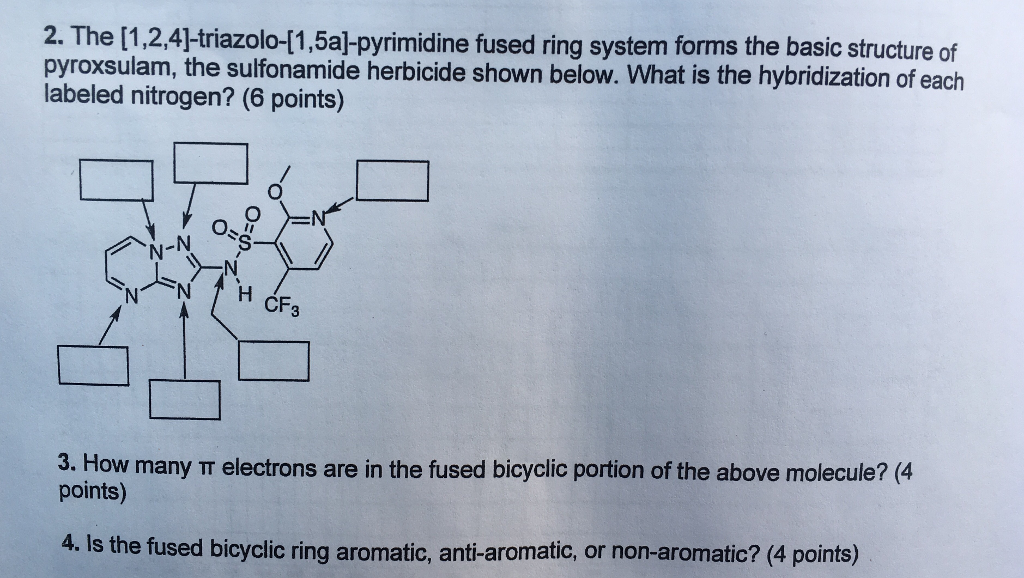 Solved The [1, 2, 4]-triazolo-[1, 5a]-pyrimidine fused ring | Chegg.com