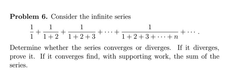 Solved Problem 6. Consider the infinite series Determine | Chegg.com