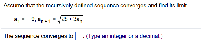 Solved Assume That The Recursively Defined Sequence