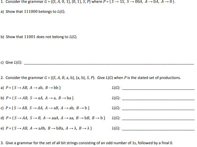 Solved 1. Consider the grammar G = ((S, A, 0, 1}, {0, 1}, S, | Chegg.com