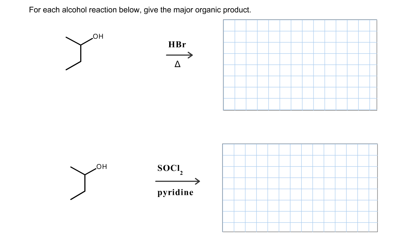 Solved For each alcohol reaction below, give the major | Chegg.com