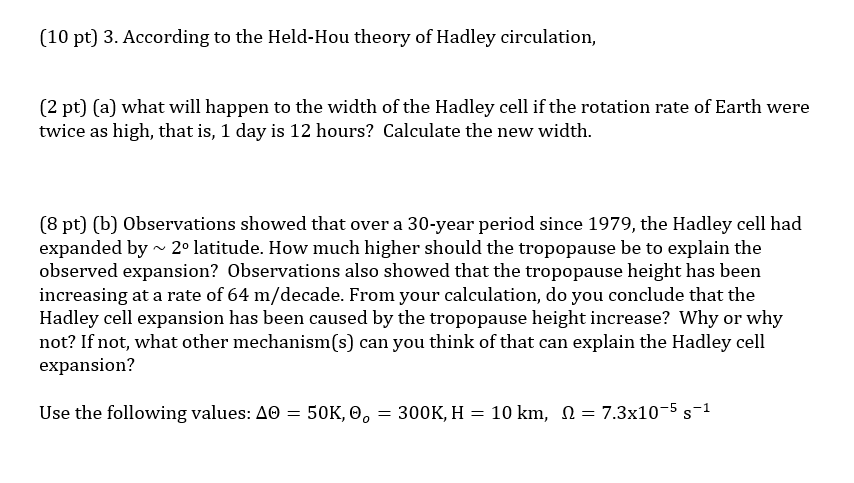 Solved (10 pt) 3. According to the Held-Hou theory of Hadley | Chegg.com
