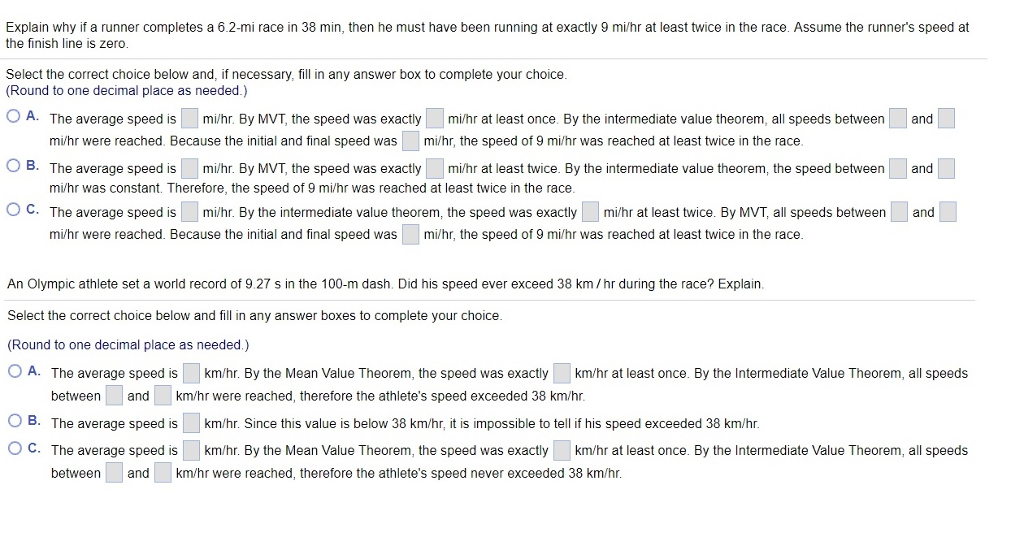 Solved Explain why if a runner completes a 6.2-mi race in 38 | Chegg.com