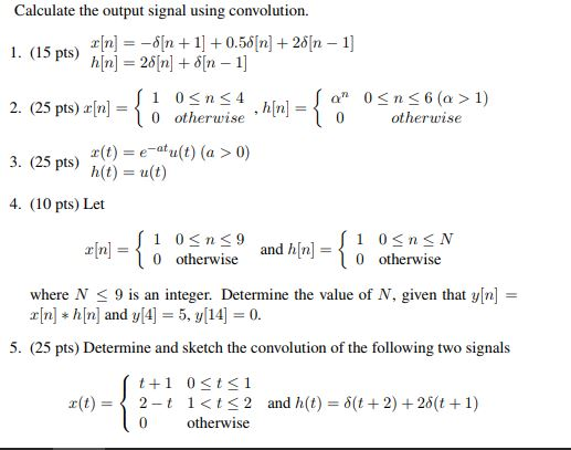 Solved Calculate The Output Signal Using Convolution I 15
