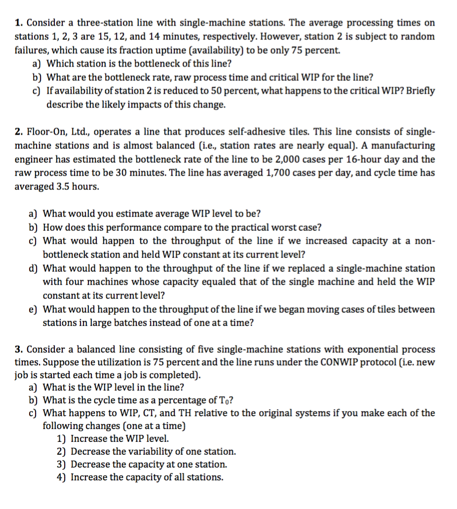 Solved Consider a three-station line with single-machine | Chegg.com
