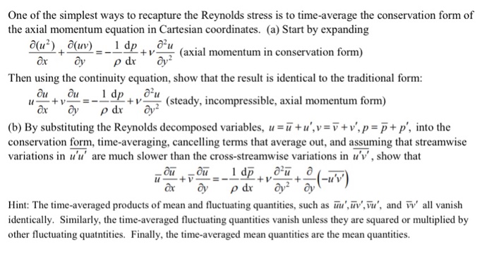 Solved One of the simplest ways to recapture the Reynolds | Chegg.com