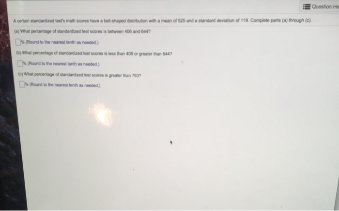 Solved A certain standardized test's math scores have a | Chegg.com