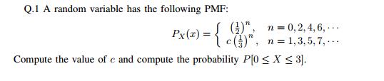 Solved The probability mass function (pmf) given for even | Chegg.com