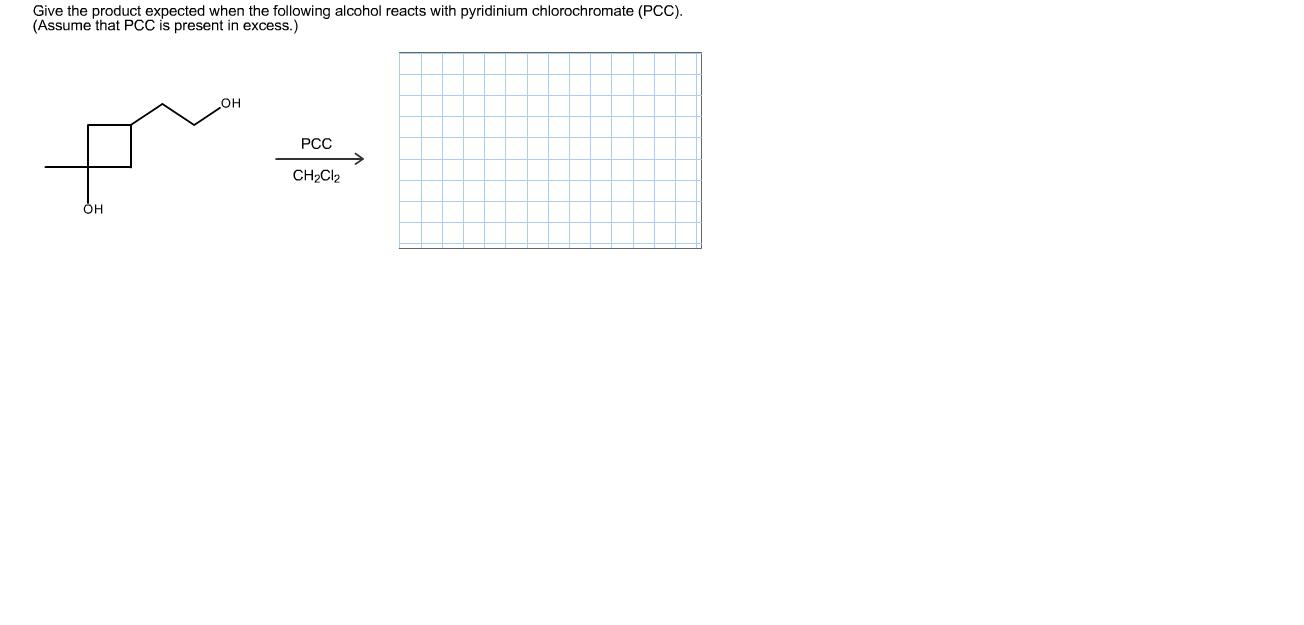 Solved Give the product expected when the following alcohol | Chegg.com