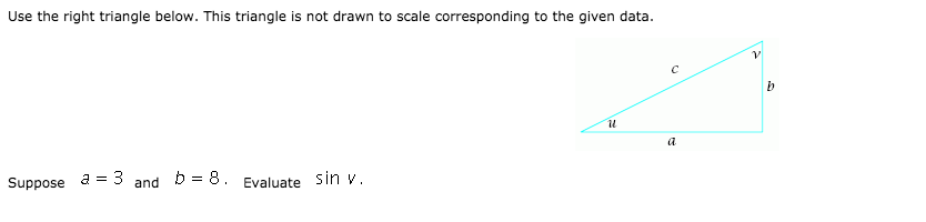 Solved: Use The Right Triangle Below. This Triangle Is Not... | Chegg.com