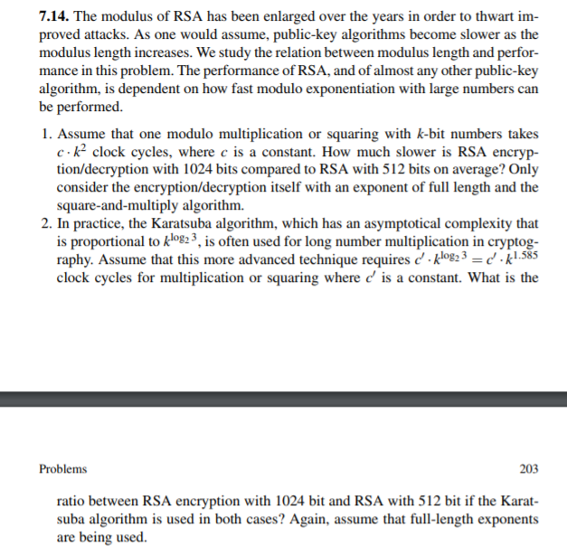 Solved 7.14. The modulus of RSA has been enlarged over the | Chegg.com