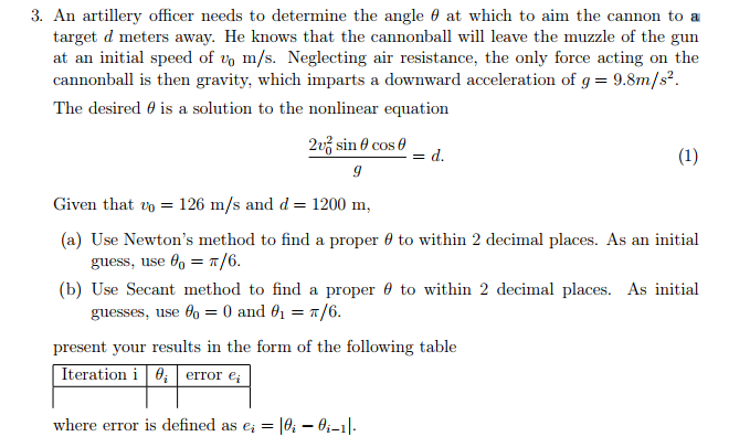 Solved 3. An artillery officer needs to determine the angle | Chegg.com