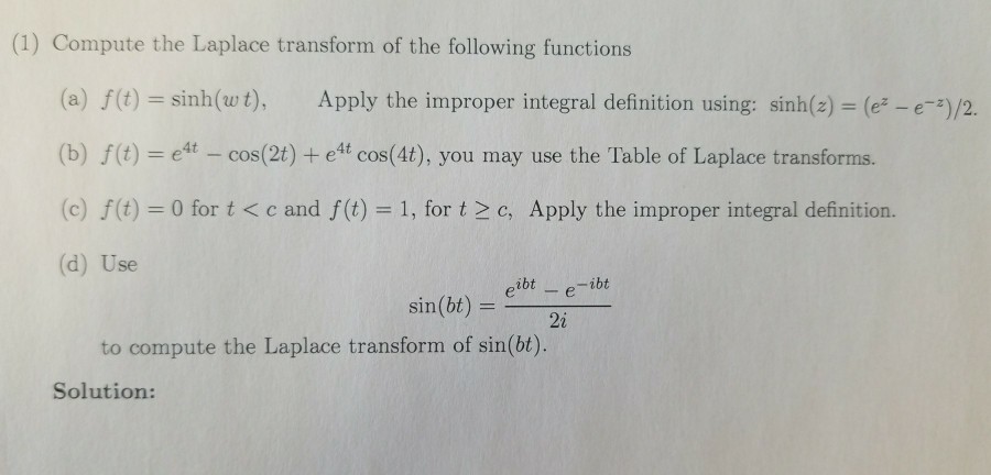 Solved (1) Compute the Laplace transform of the following | Chegg.com