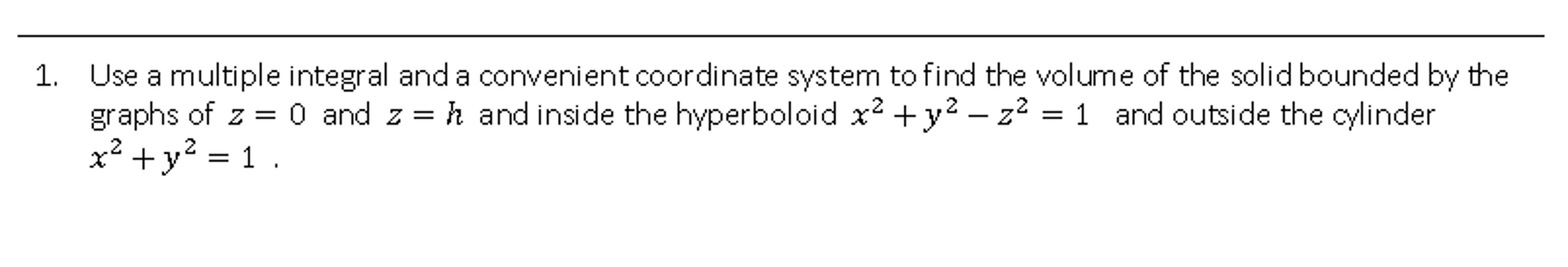 Solved Use a multiple integral and a convenient coordinate | Chegg.com