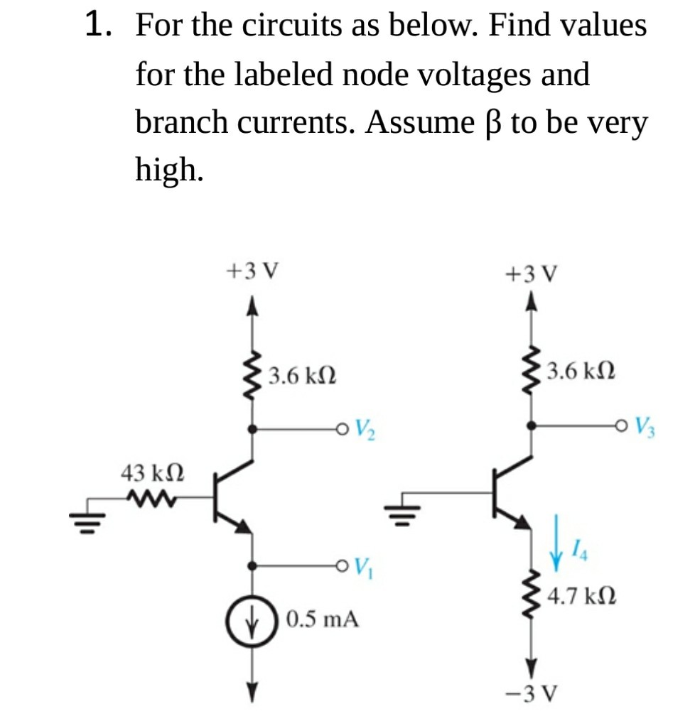 Solved 1. For the circuits as below. Find values for the | Chegg.com