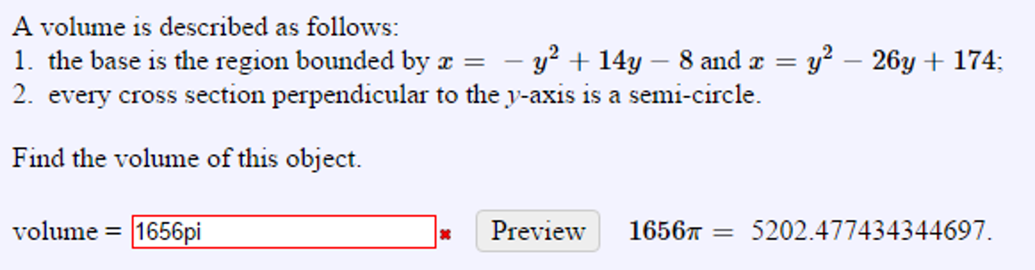 Solved A volume is described as follows: the base is the | Chegg.com