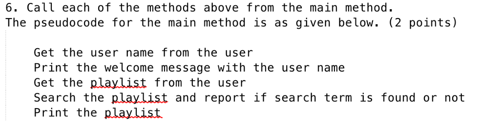Call each of the methods above from the main method. | Chegg.com
