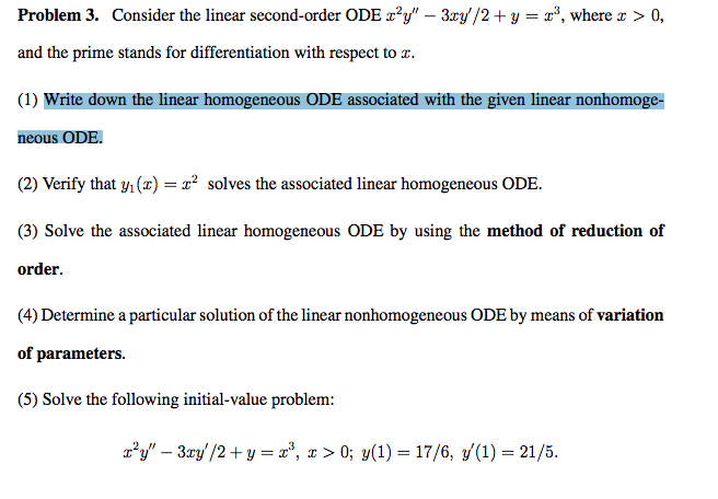 Solved Problem 3. Consider the linear second-order ODE | Chegg.com