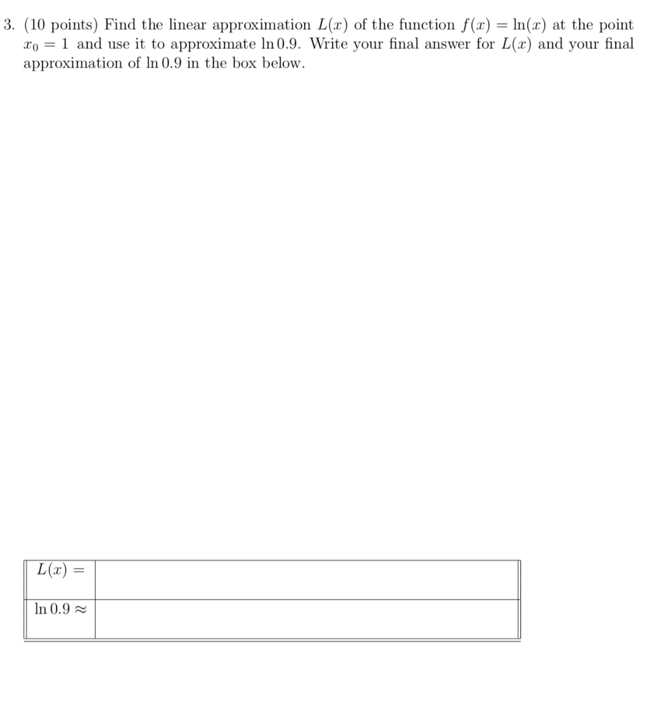 Solved 3 (10 points) Find the linear approximation L(x) of | Chegg.com