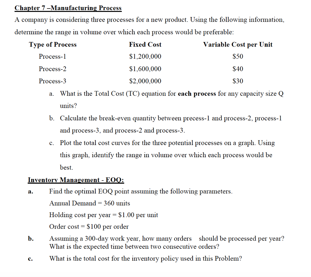 Solved Chapter 7 -Manufacturing Process A company is | Chegg.com