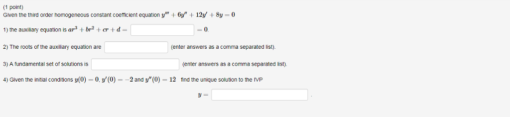 Solved (1 point) Given the third order homogeneous constant | Chegg.com