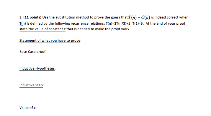 Solved 3. (11 points) Use the substitution method to prove | Chegg.com