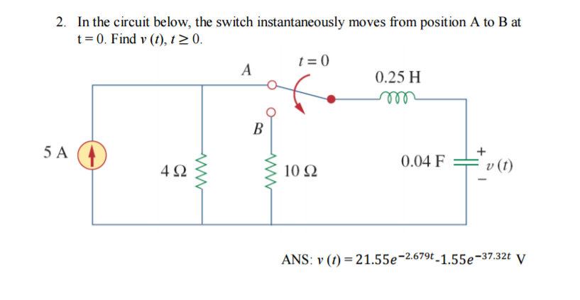 Solved In the circuit below, the switch instantaneously | Chegg.com