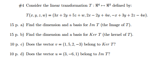 Solved Consider the linear transformation T: R^4 R^3 | Chegg.com