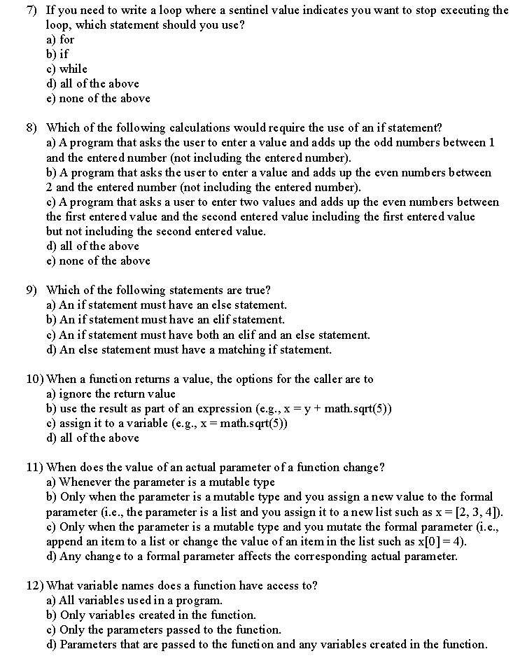 Solved If Vou Need To Write A Loop Where A Sentinel Value