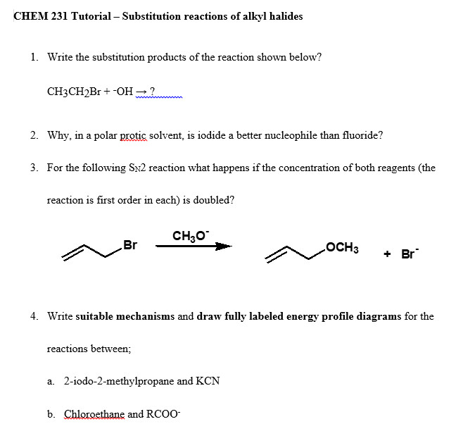 Solved CHEM 231 Tutorial - Substitution reactions of alkyl | Chegg.com
