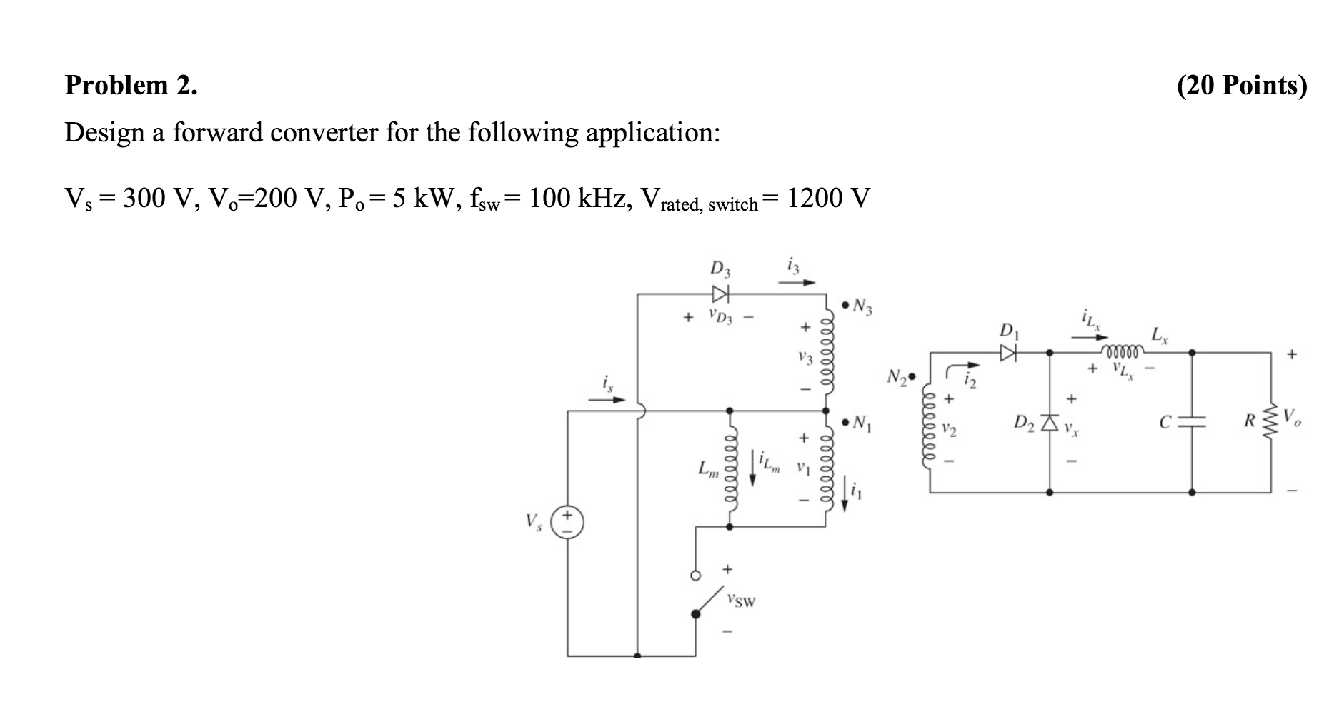 Solved Design a forward converter for the following | Chegg.com