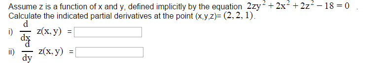 Solved Assume z is a function of x and y, defined implicitly | Chegg.com