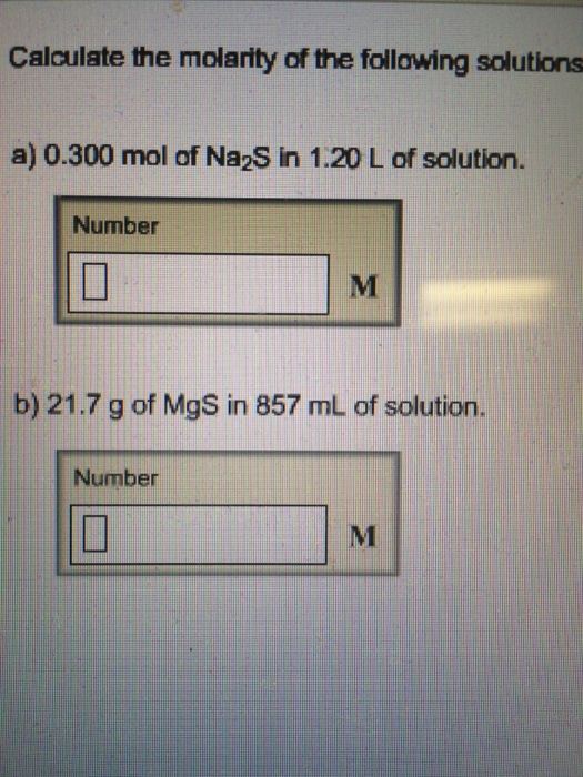 Solved Calculate the molarity of the following solutions | Chegg.com