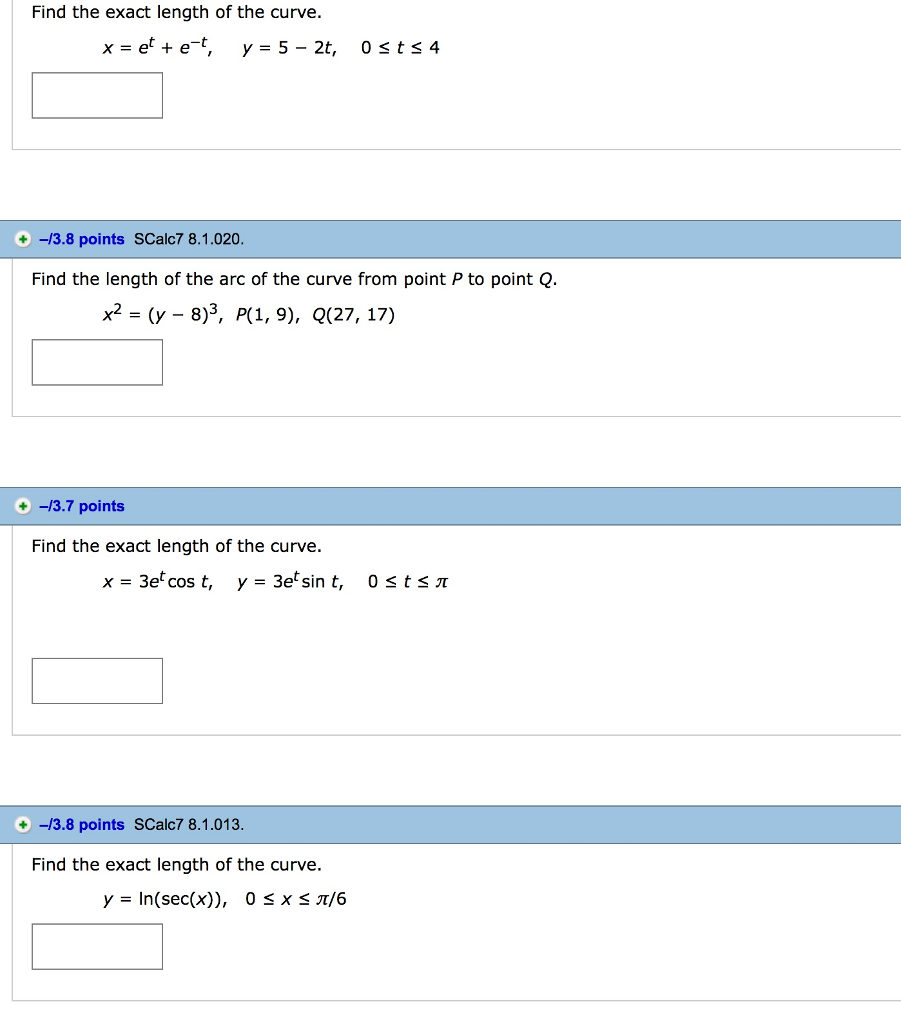 Solved Find the exact length of the curve. x = e^t + e^-t, y | Chegg.com