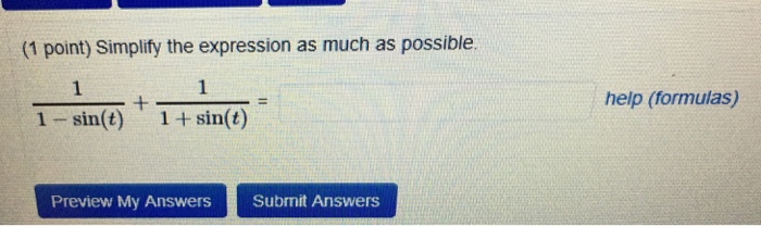 Solved Simplify the expression as much as possible. 1/1 - | Chegg.com