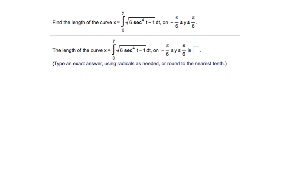 Solved Find the length of the curve x = integral_0^y | Chegg.com