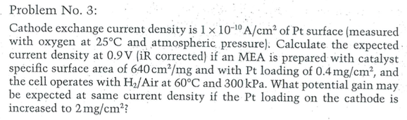 Problem No. 3: Cathode exchange current density is 1 | Chegg.com