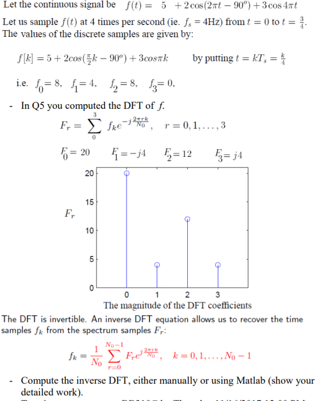 Solved Let the continuous signal be f(t) = 5 + 2 | Chegg.com