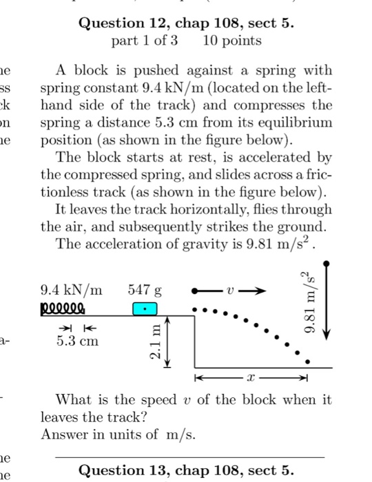Solved A block is pushed against a spring with 5S spring | Chegg.com