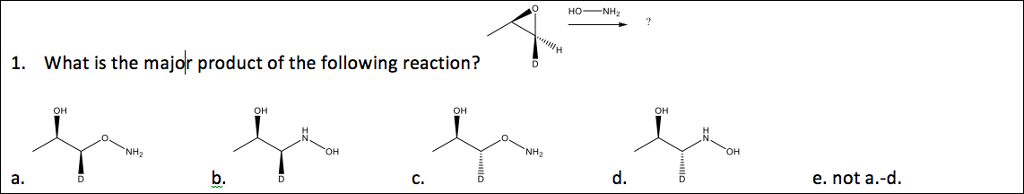 Solved HONH2 1. What is the major product of the following | Chegg.com